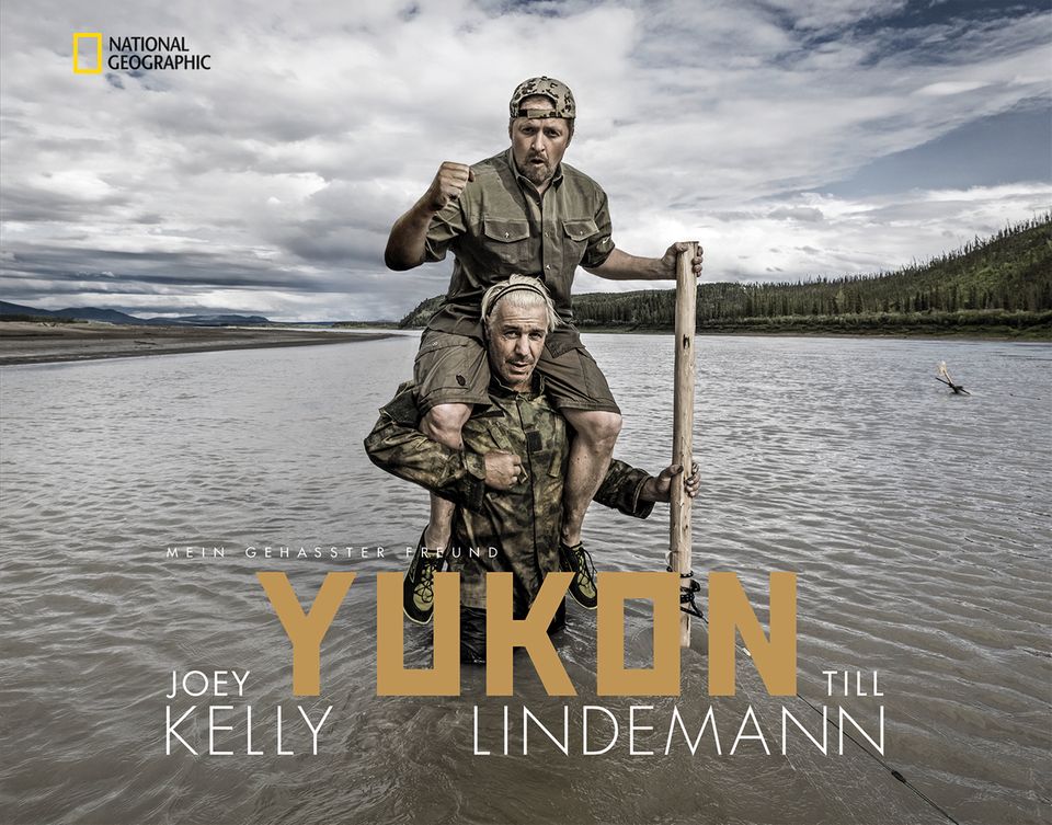"Yukon": Rammstein-Sänger Till Lindemann und Joey Kelly drei Wochen ...